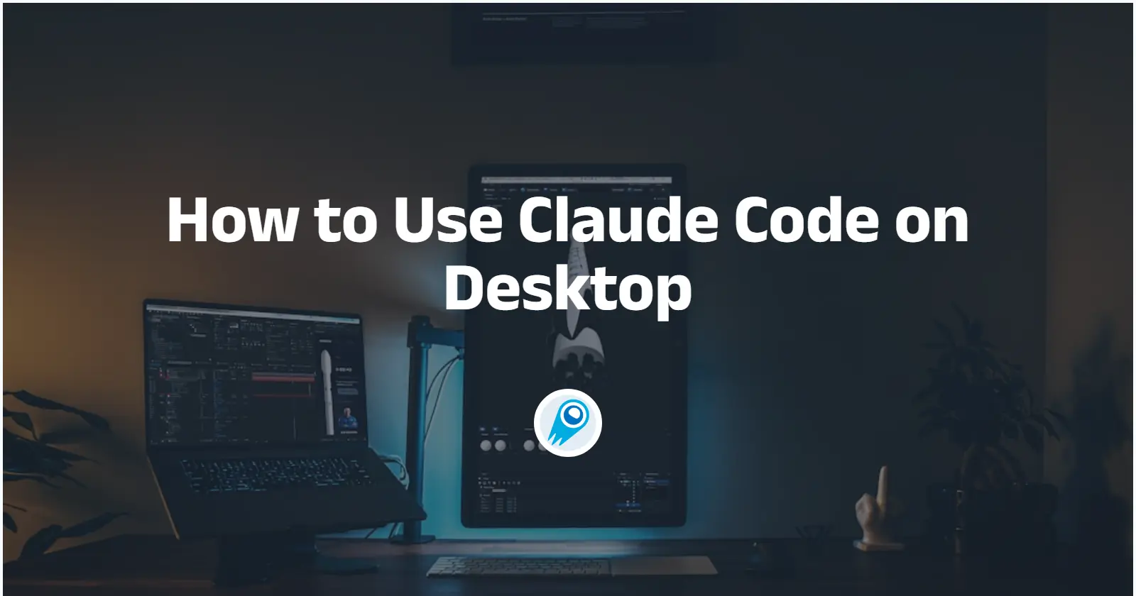 How to Use Claude Code on Desktop— a professional guide - CometAPI - All AI Models in One API